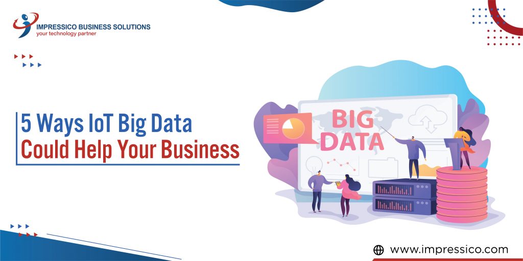 IoT Big Data Solutions and Services - Impressico